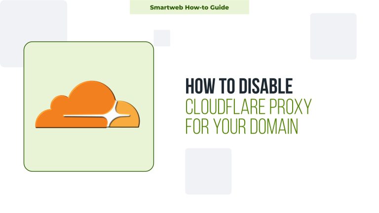How to disable the Cloudflare proxy for your domain
