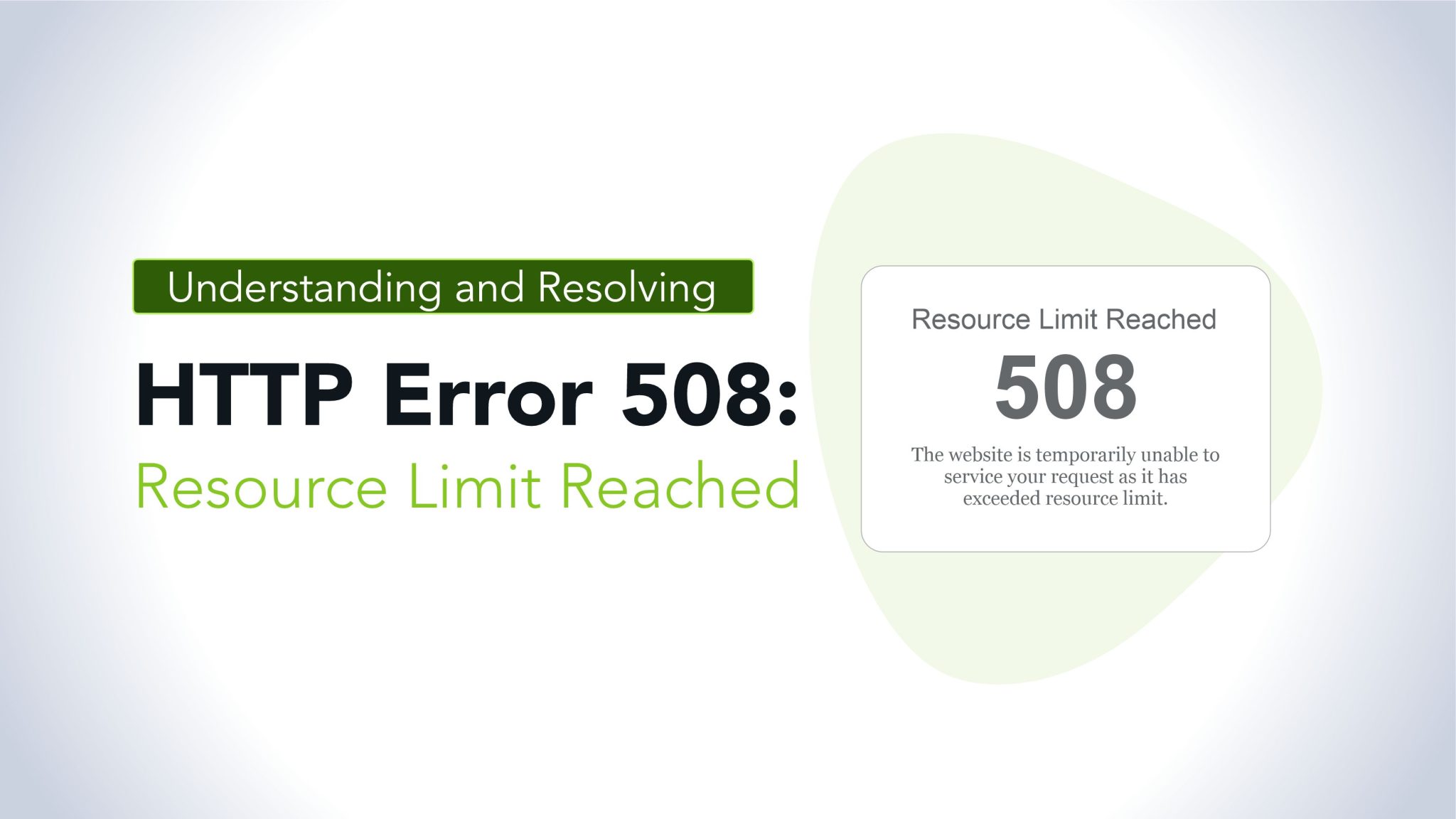 How to Resolve HTTP Error 508: Resource Limit Reached