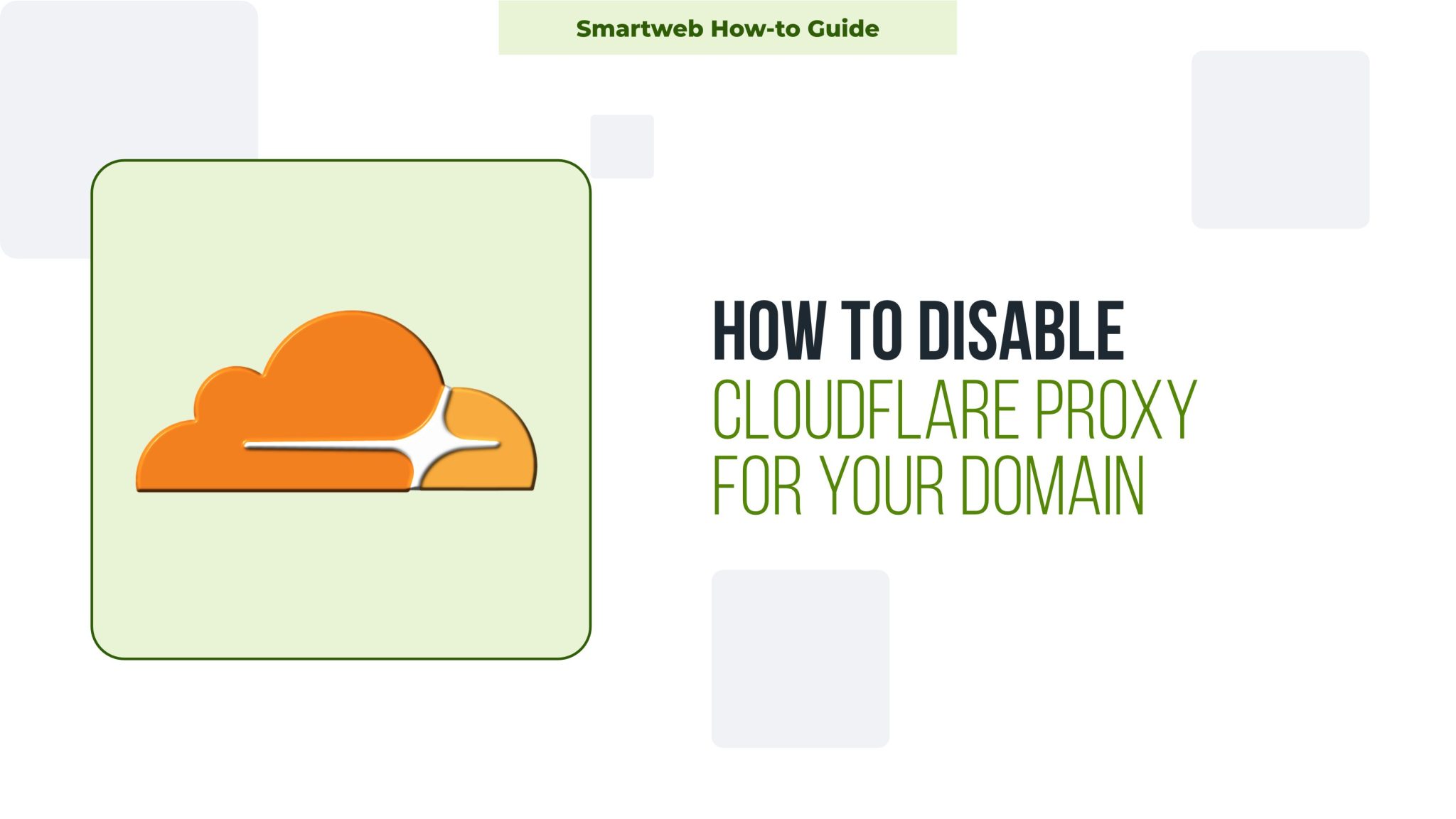 How to disable the Cloudflare proxy for your domain